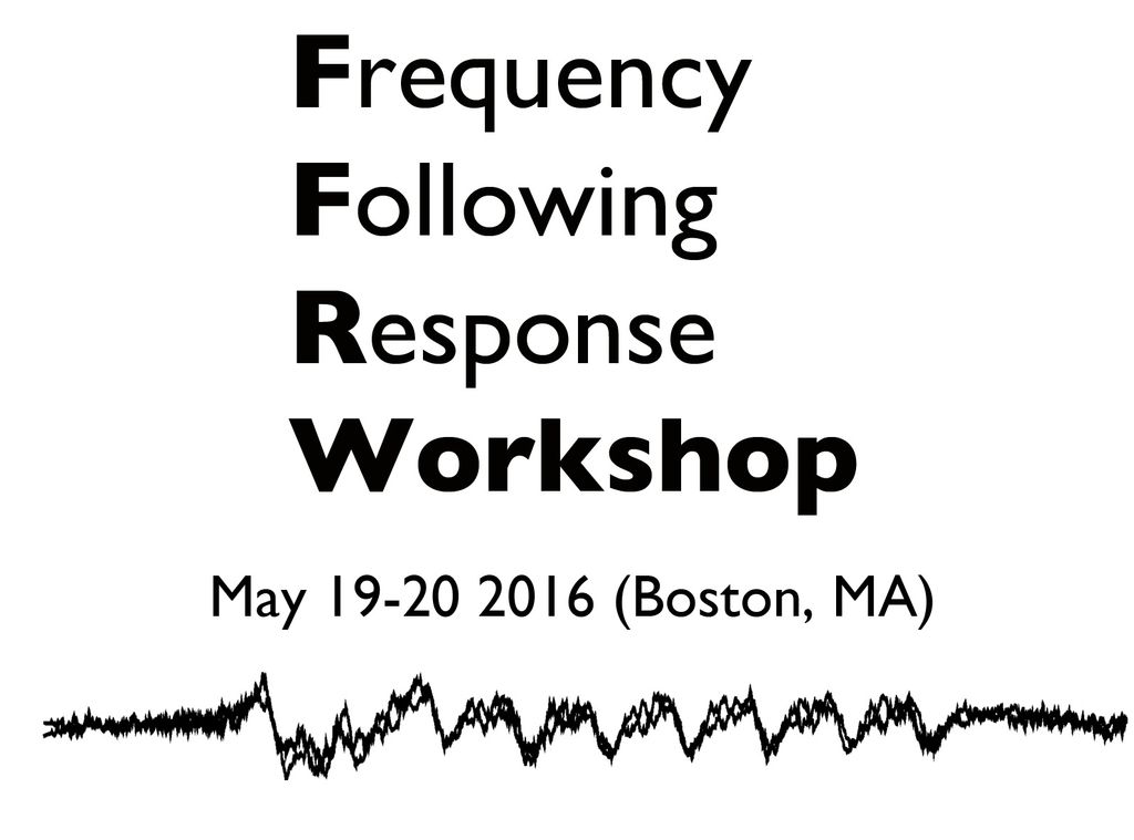 FFR Workshop | Boston University