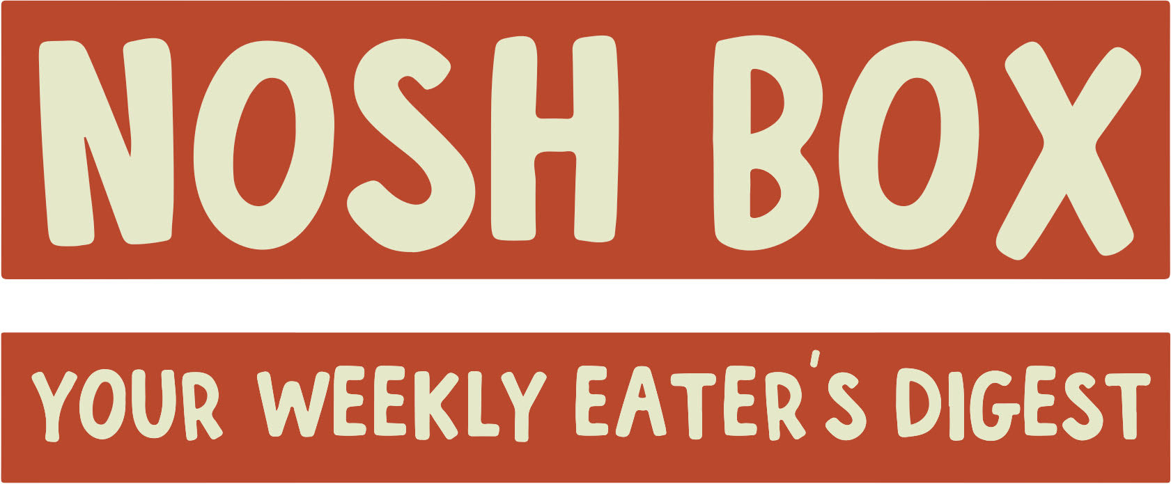 Nosh Box: a weekly food newsletter and podcast for while you’re eating ...