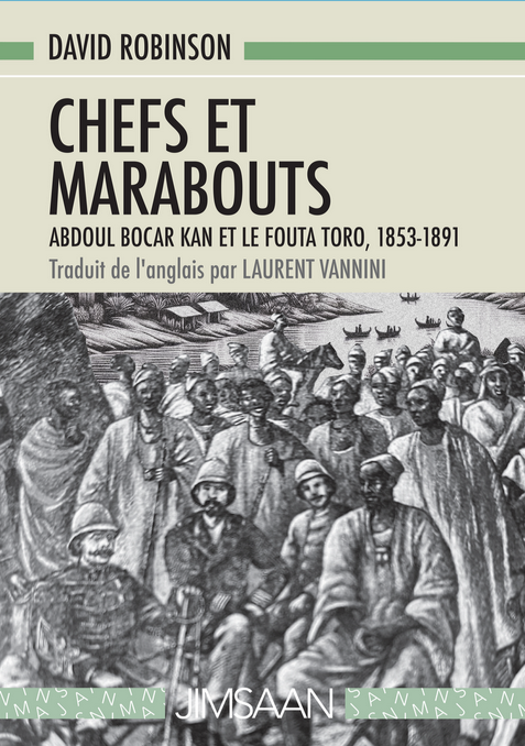 Chefs et Marabouts: David Robinson’s Work Translated for Francophone ...